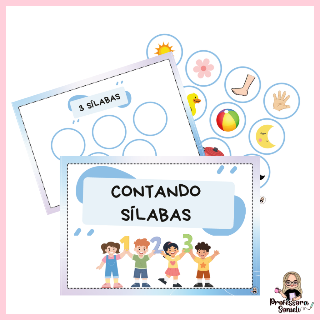 RECURSO – CONTANDO SÍLABAS – Professora Sonieli – Recursos Pedagógicos