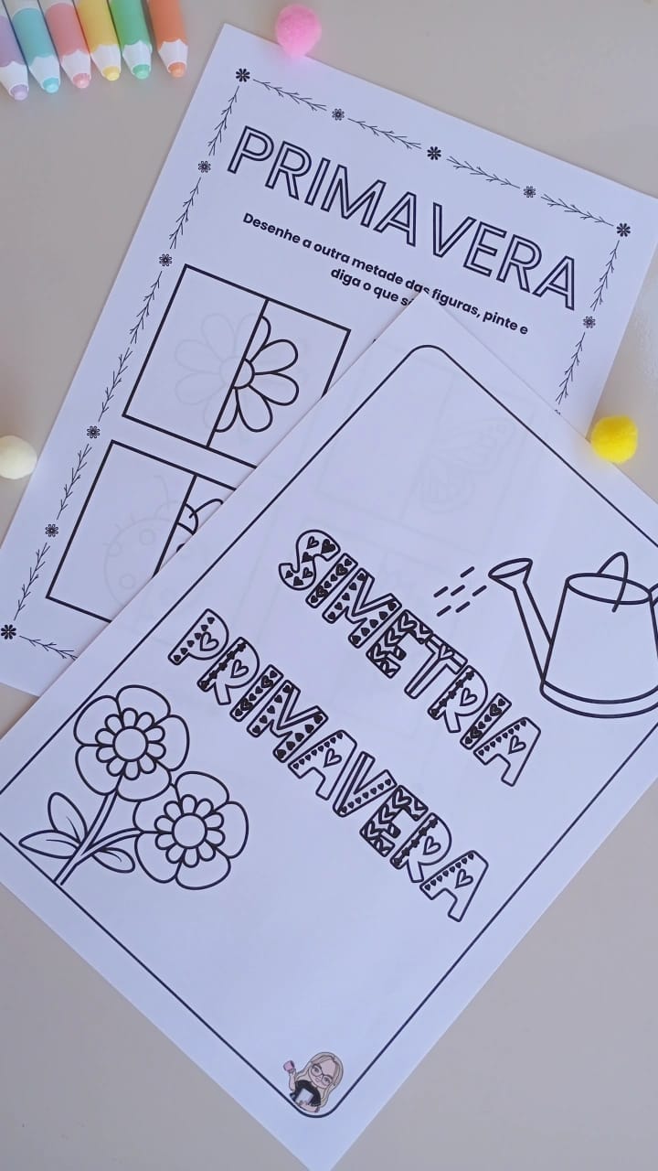 SIMETRIA DA PRIMAVERA – Professora Sonieli – Recursos Pedagógicos